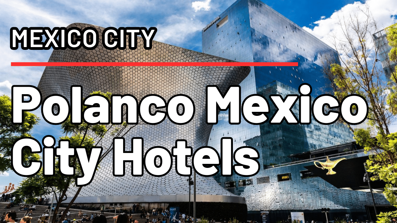 Discover 12 Of The Best Polanco Mexico City Hotels - VitePresenta