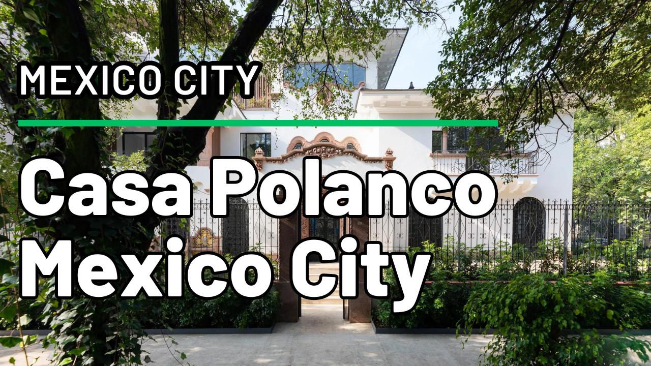 Casa Polanco Hotel Review: Luxury In Mexico City